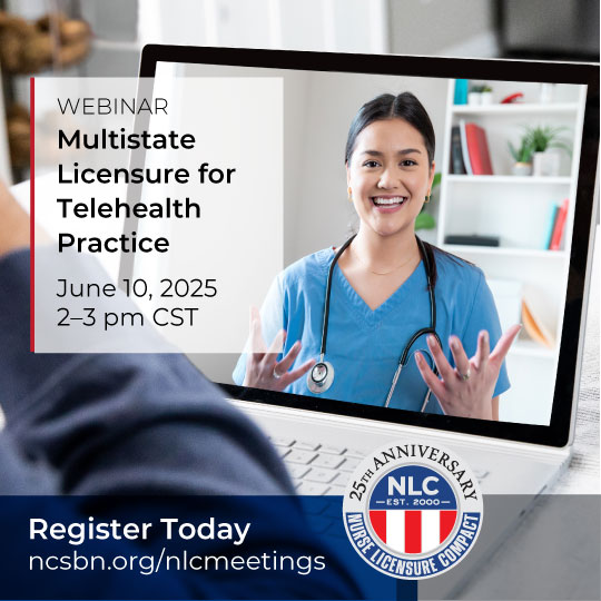 June 10, 2025, NLC webinar: “Multistate Licensure for Telehealth ...